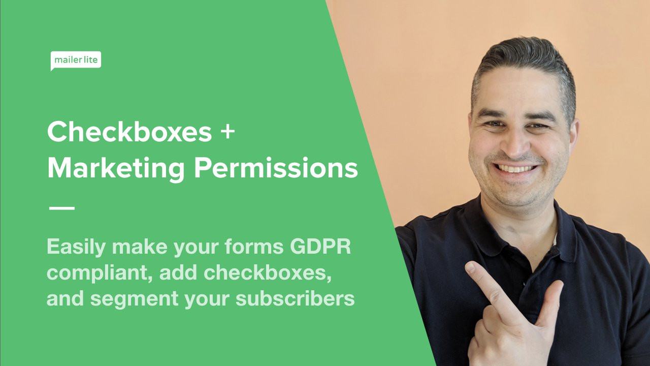 Checkboxes and Marketing Permissions in Forms - Video - MailerLite