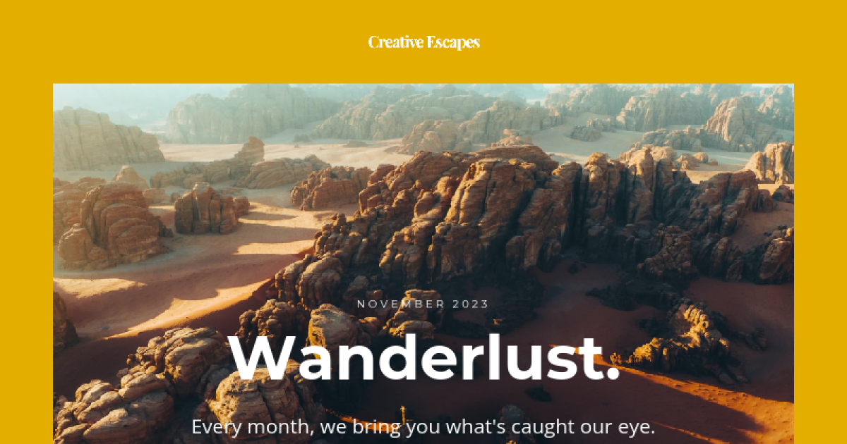 Creative escapes Newsletter - Made with MailerLite