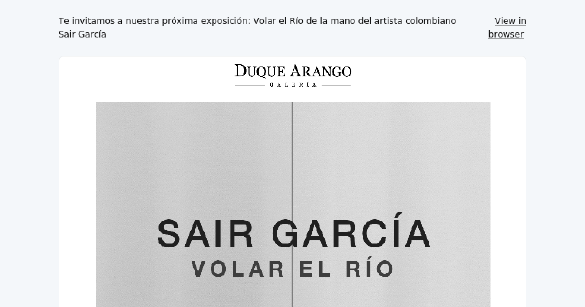 Ejemplo del newsletter de Galeria Duque Arango creado con una plantilla de MailerLite